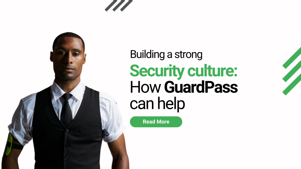 Building a strong security culture: How GuardPass can help - GuardPass ...